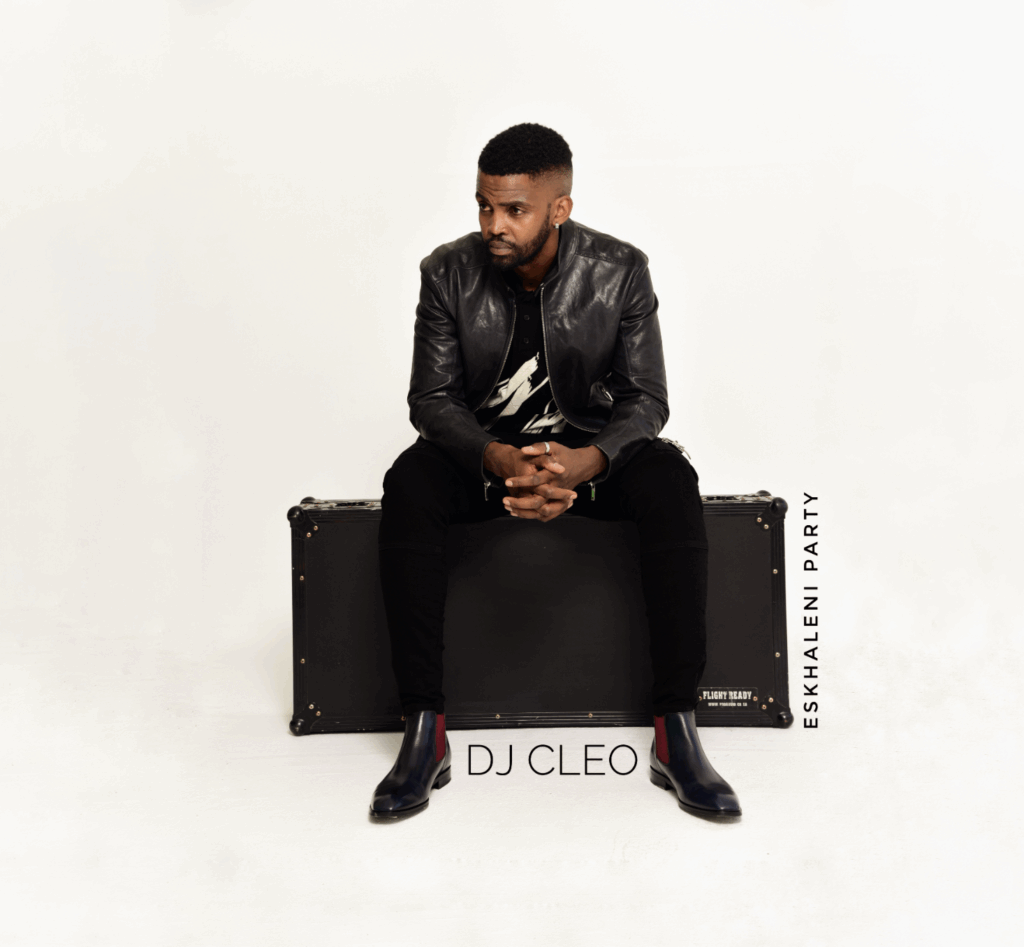 DJ Cleo Drops new album, ‘Eskhaleni Party' - SA Music Magazine